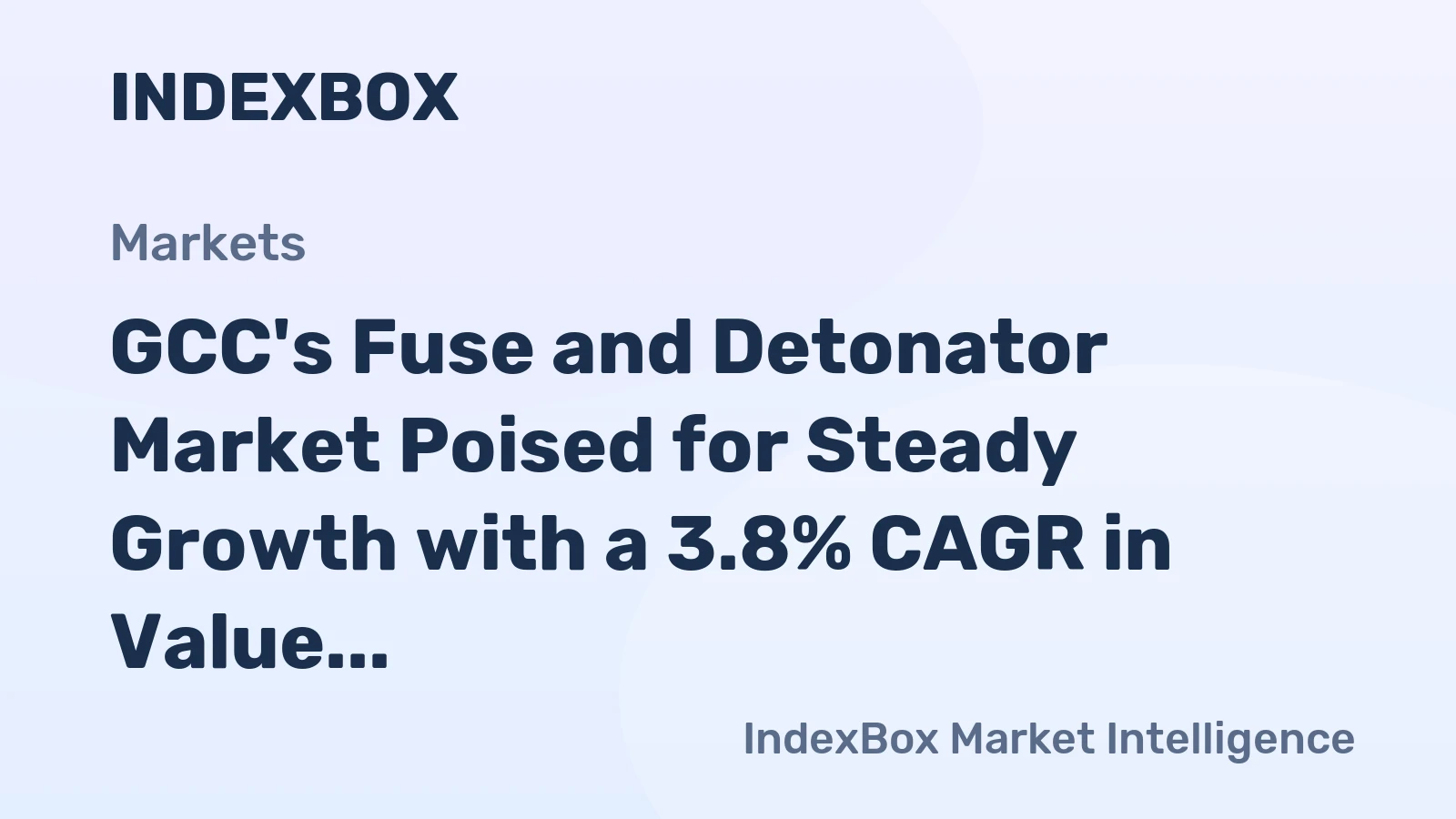 GCC's Fuse and Detonator Market Poised for Steady Growth with a 3.8% CAGR in Value Through 2035