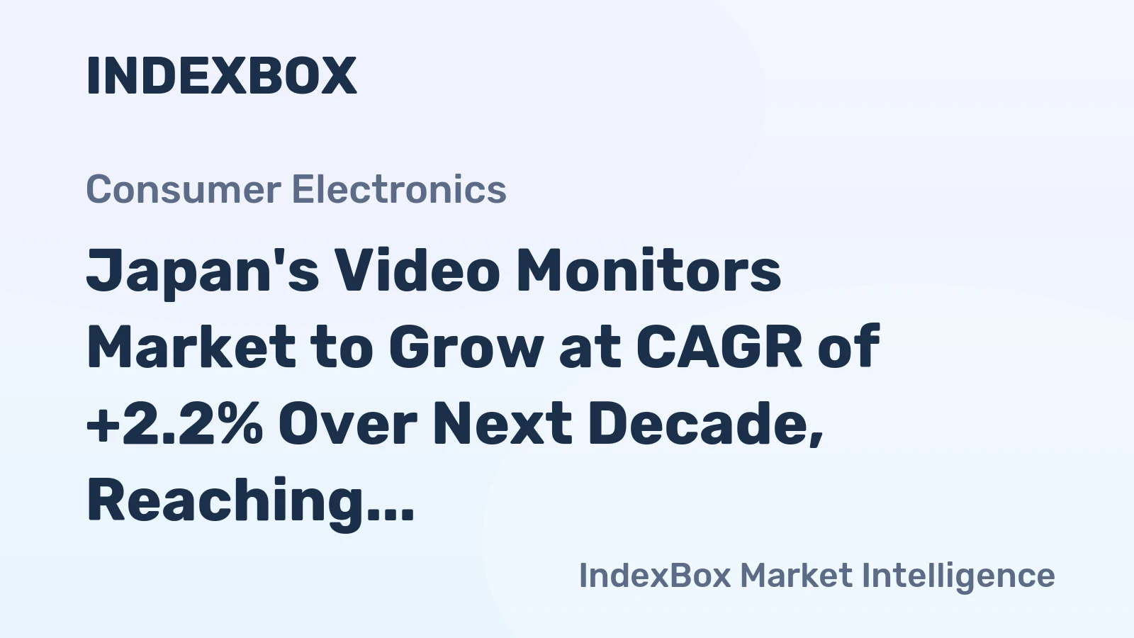 Japan's Video Monitors Market to Grow at CAGR of +2.2% Over Next Decade, Reaching $8B by 2035