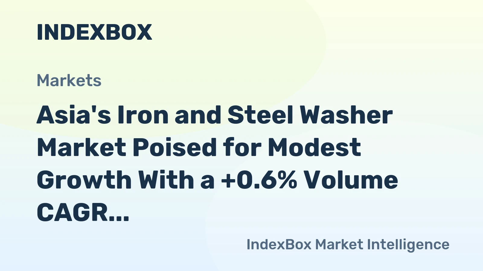 Asia's Iron and Steel Washer Market Poised for Modest Growth With a +0.6% Volume CAGR Through 2035