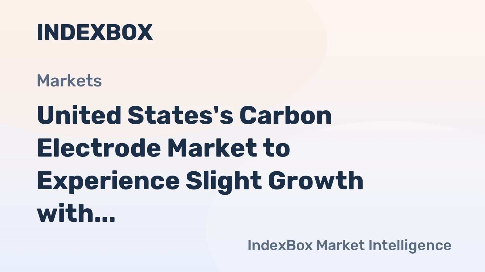 United States's Carbon Electrode Market to Experience Slight Growth with +0.5% CAGR over the Next Decade