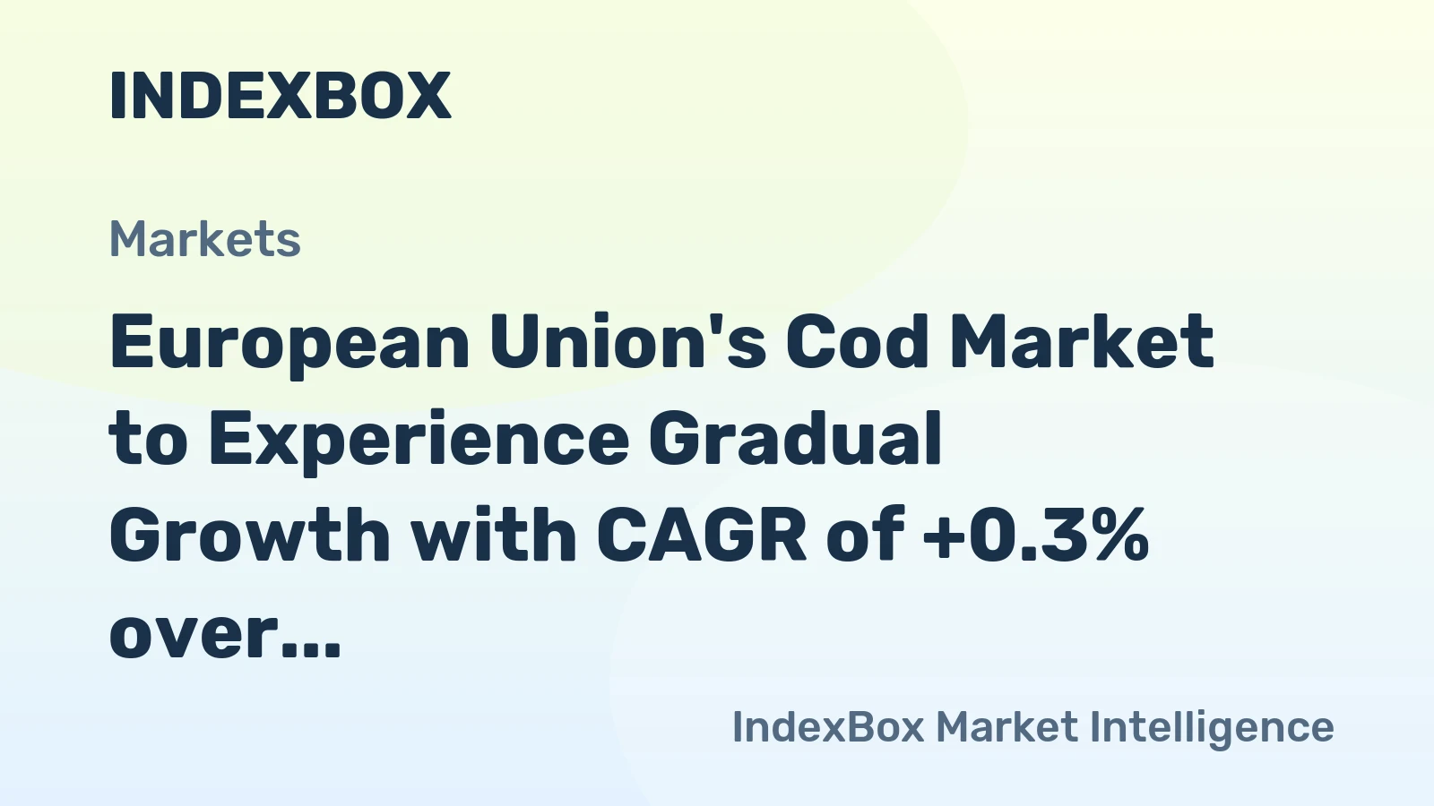 European Union's Cod Market to Experience Gradual Growth with CAGR of +0.3% over Next Decade