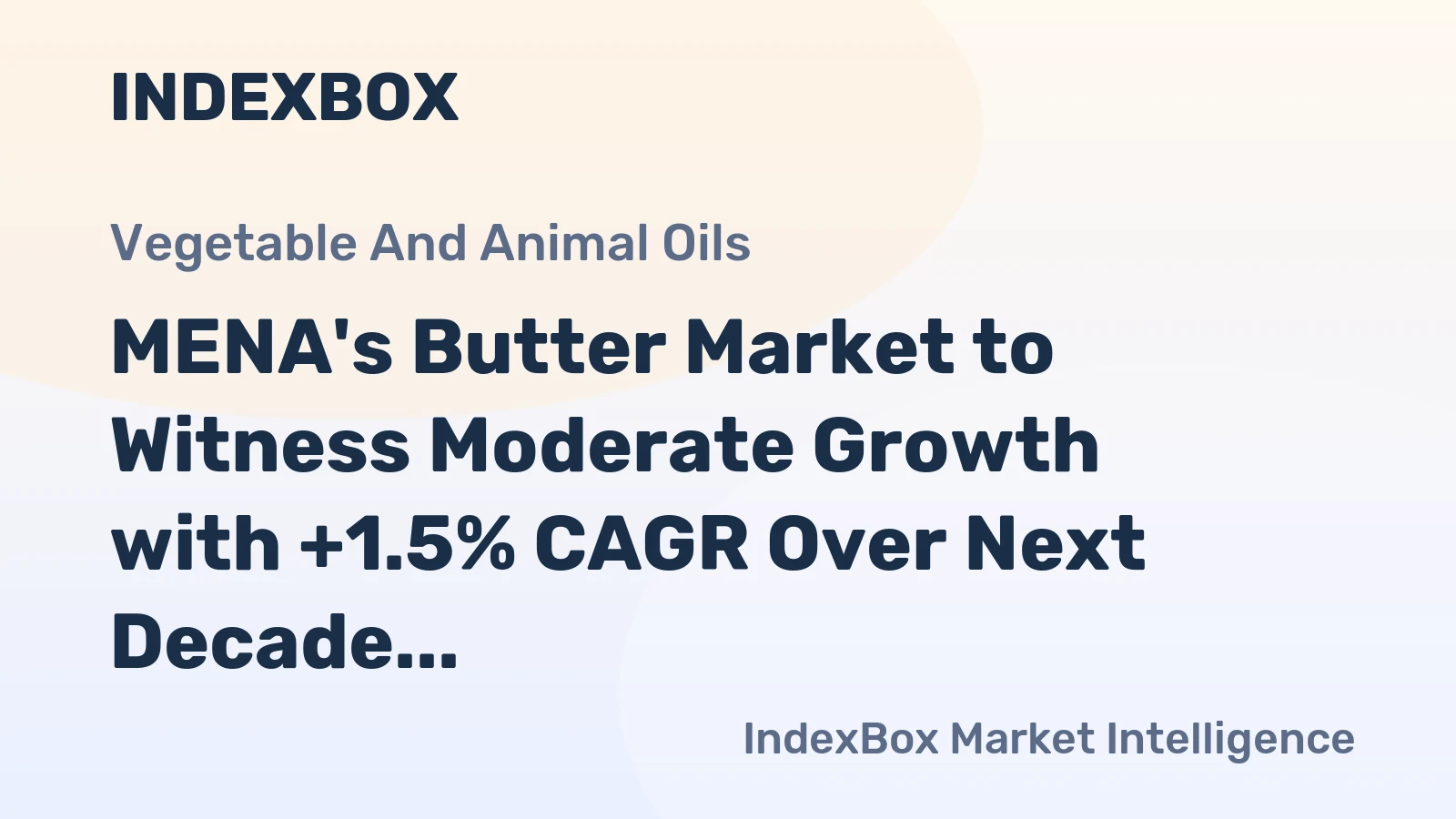 MENA's Butter Market to Witness Moderate Growth with +1.5% CAGR Over Next Decade