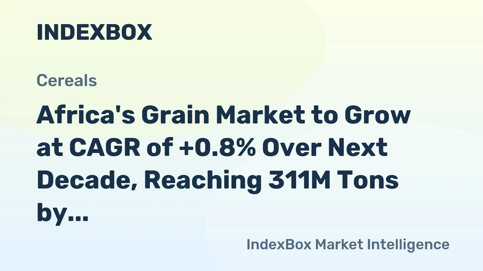 Africa's Grain Market to Grow at CAGR of +0.8% Over Next Decade, Reaching 311M Tons by 2035