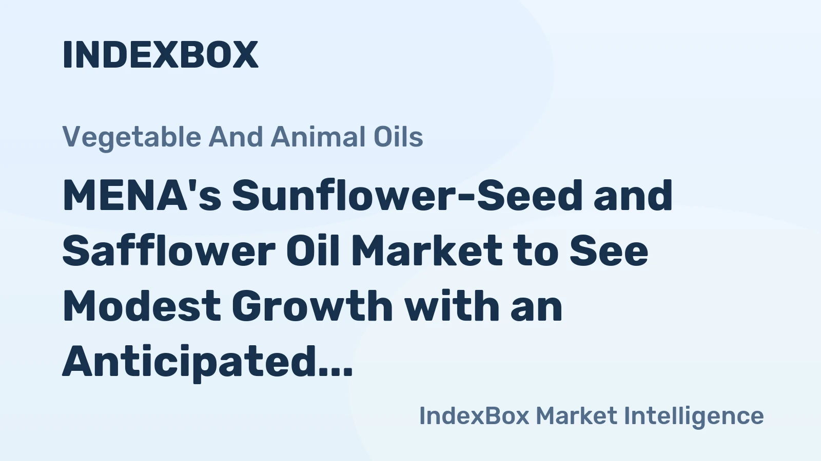 MENA's Sunflower-Seed and Safflower Oil Market to See Modest Growth with an Anticipated CAGR of +1.1% from 2024-2035