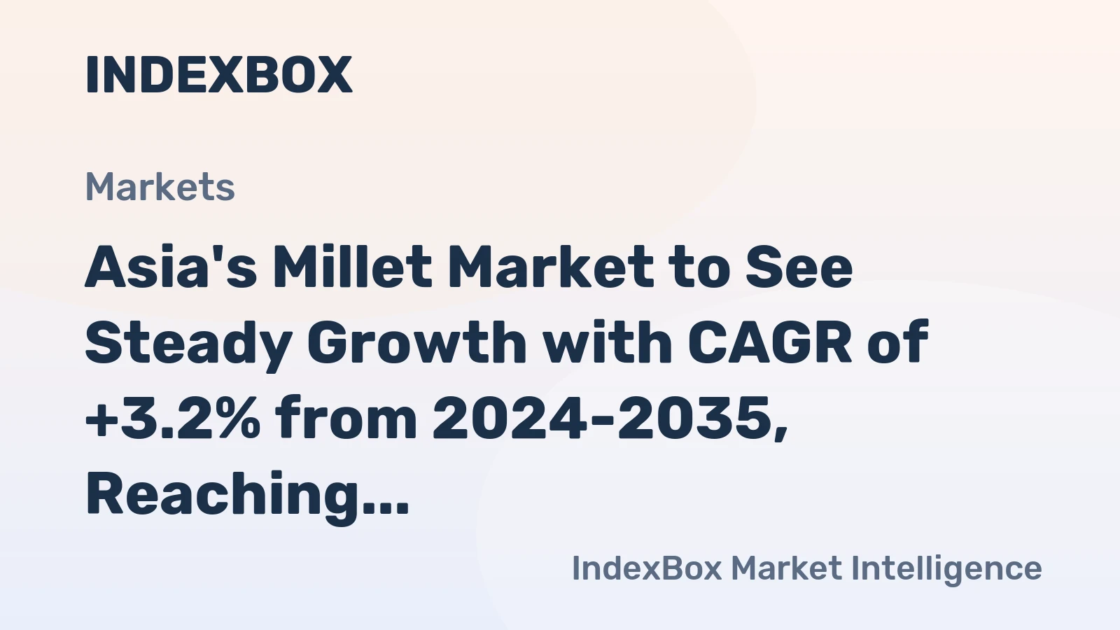 Asia's Millet Market to See Steady Growth with CAGR of +3.2% from 2024-2035, Reaching 23M Tons