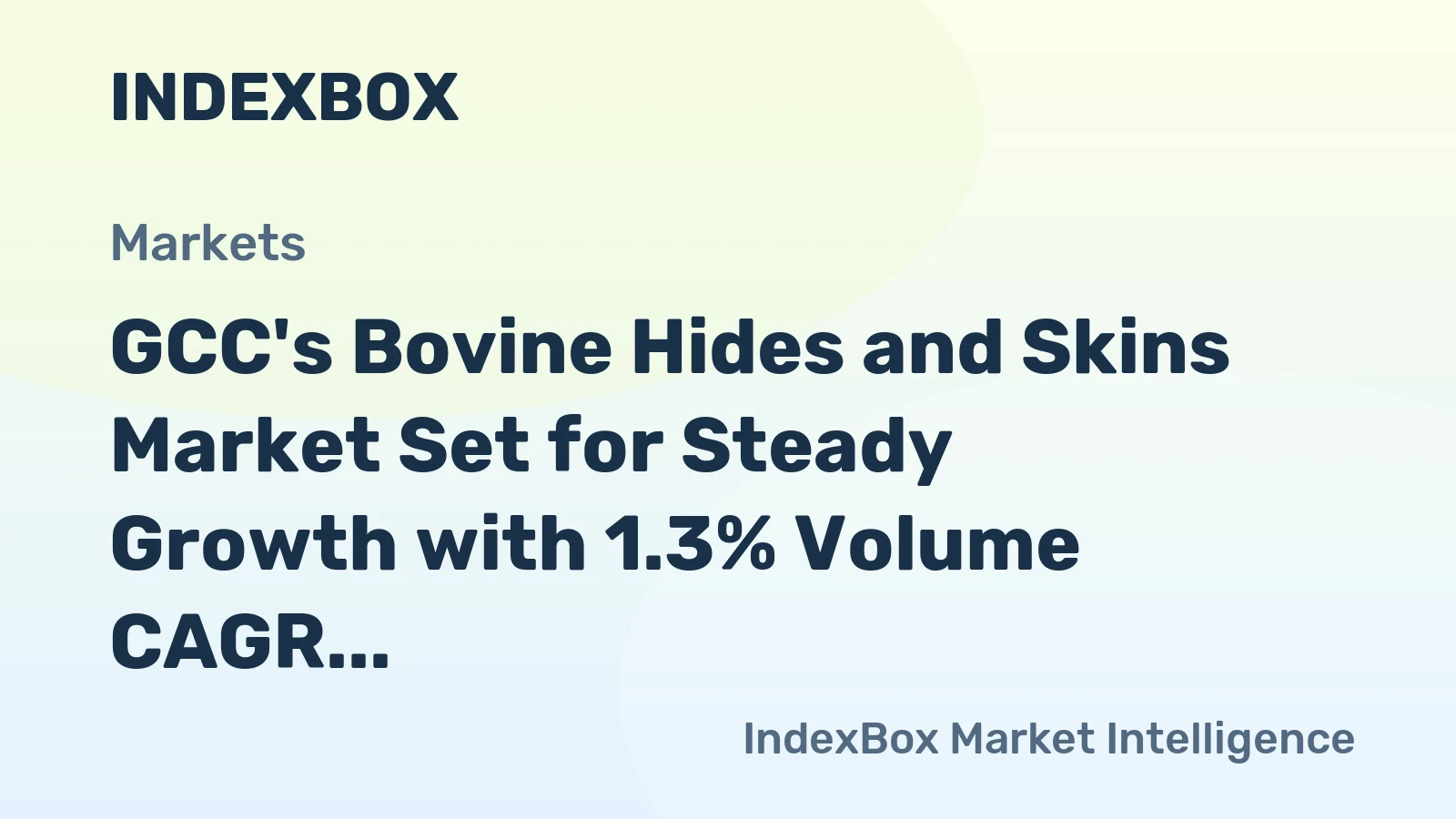 GCC's Bovine Hides and Skins Market Set for Steady Growth with 1.3% Volume CAGR Through 2035