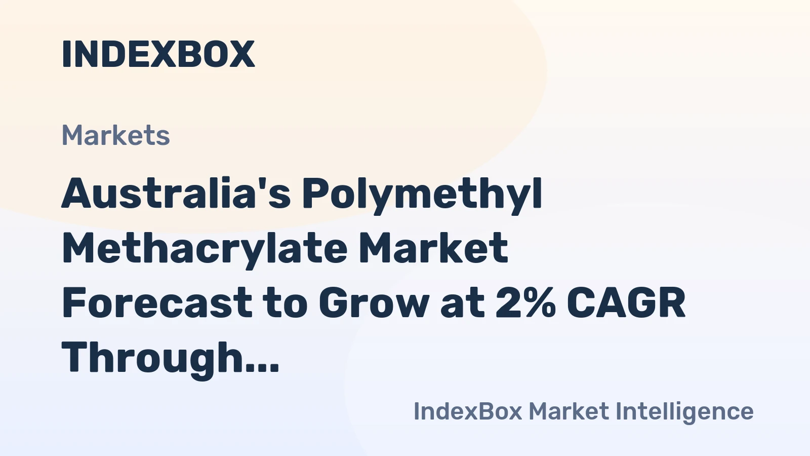 Australia's Polymethyl Methacrylate Market Forecast to Grow at 2% CAGR Through 2035