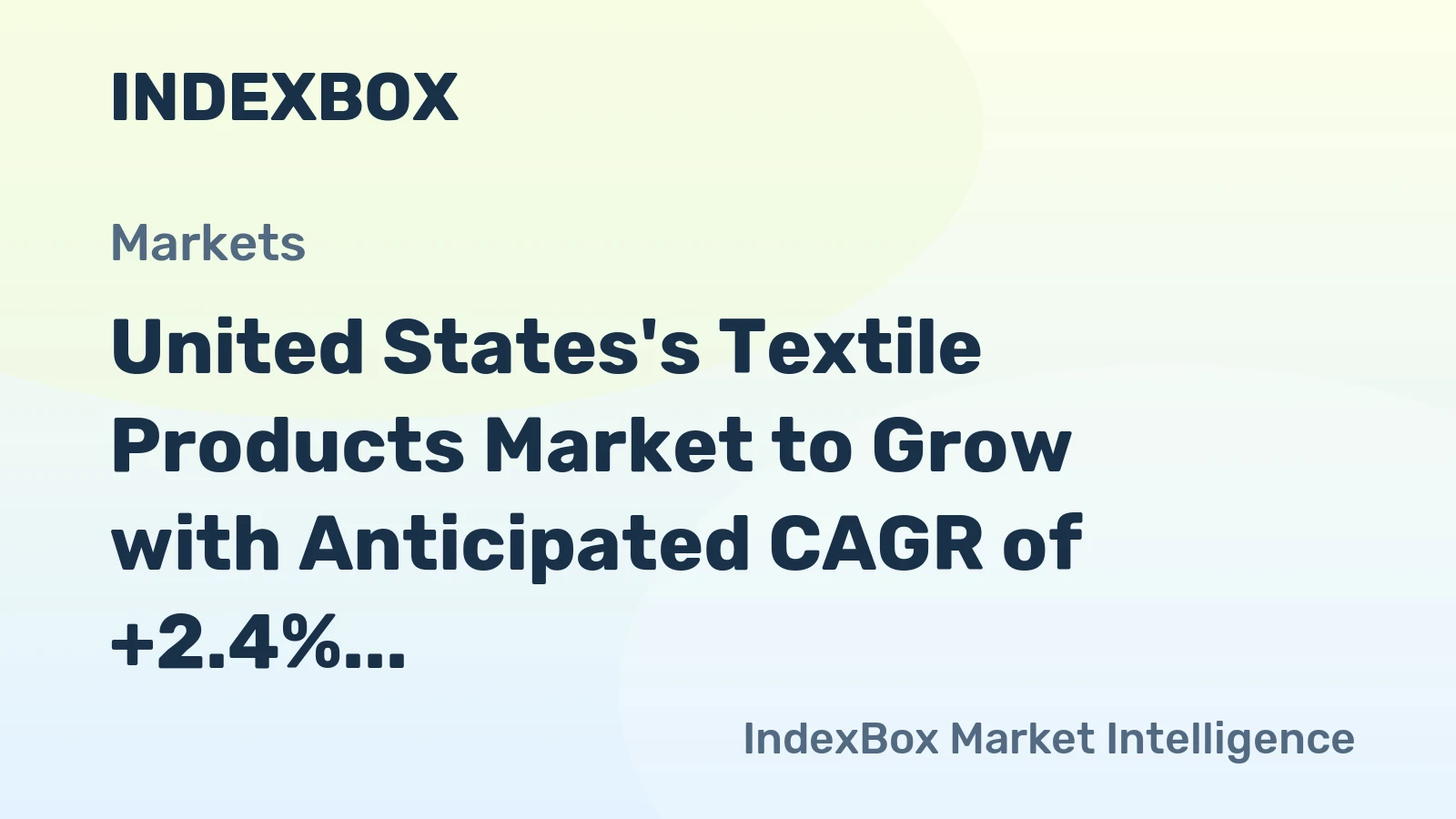 United States's Textile Products Market to Grow with Anticipated CAGR of +2.4% by 2035