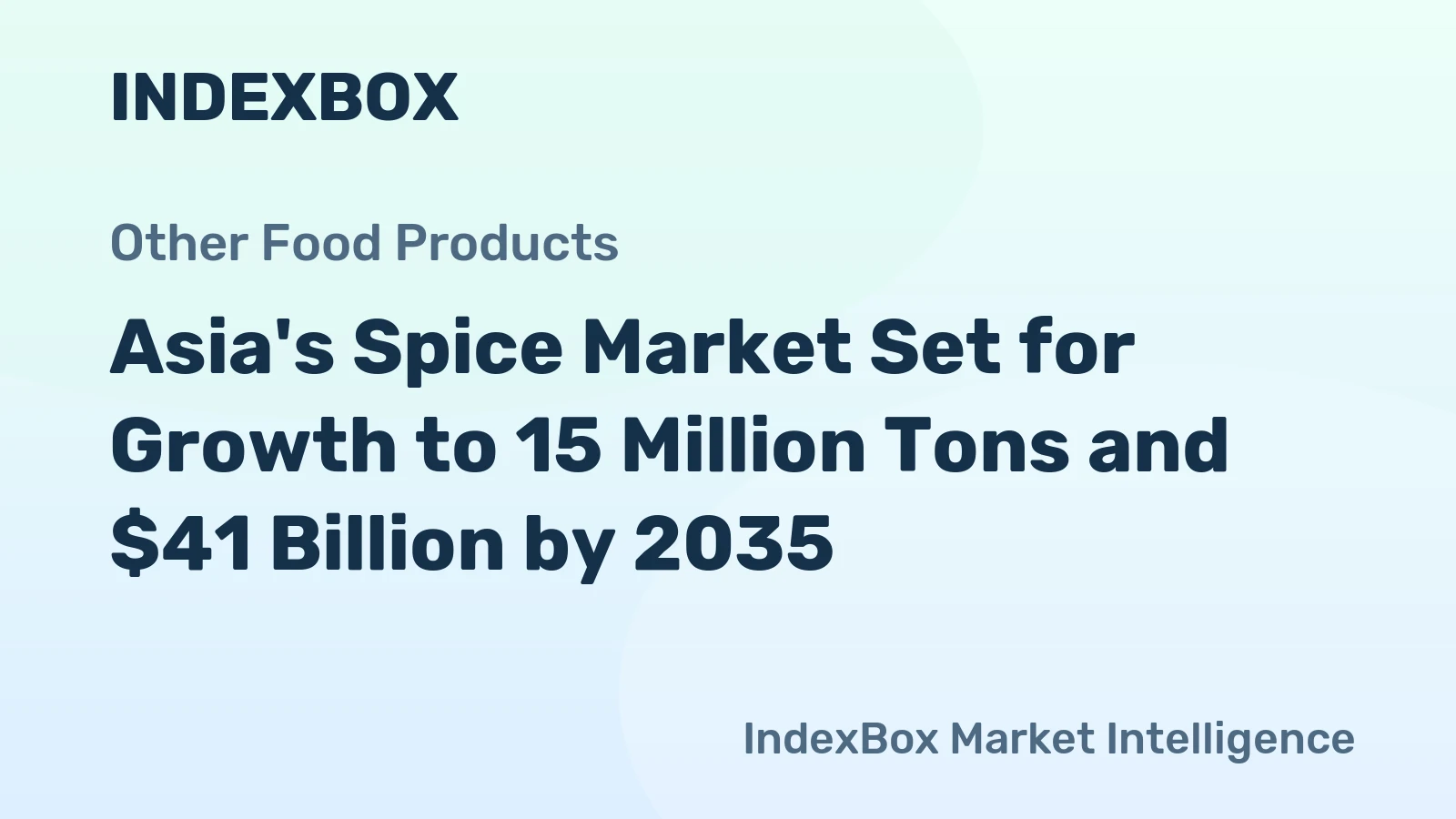 Asia's Spice Market Set for Growth to 15 Million Tons and $41 Billion by 2035