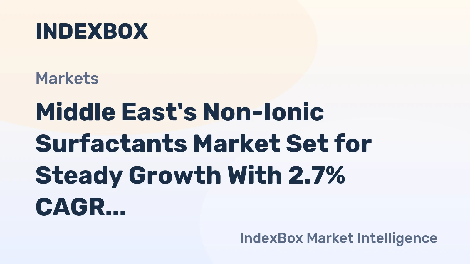 Middle East's Non-Ionic Surfactants Market Set for Steady Growth With 2.7% CAGR in Value Through 2035