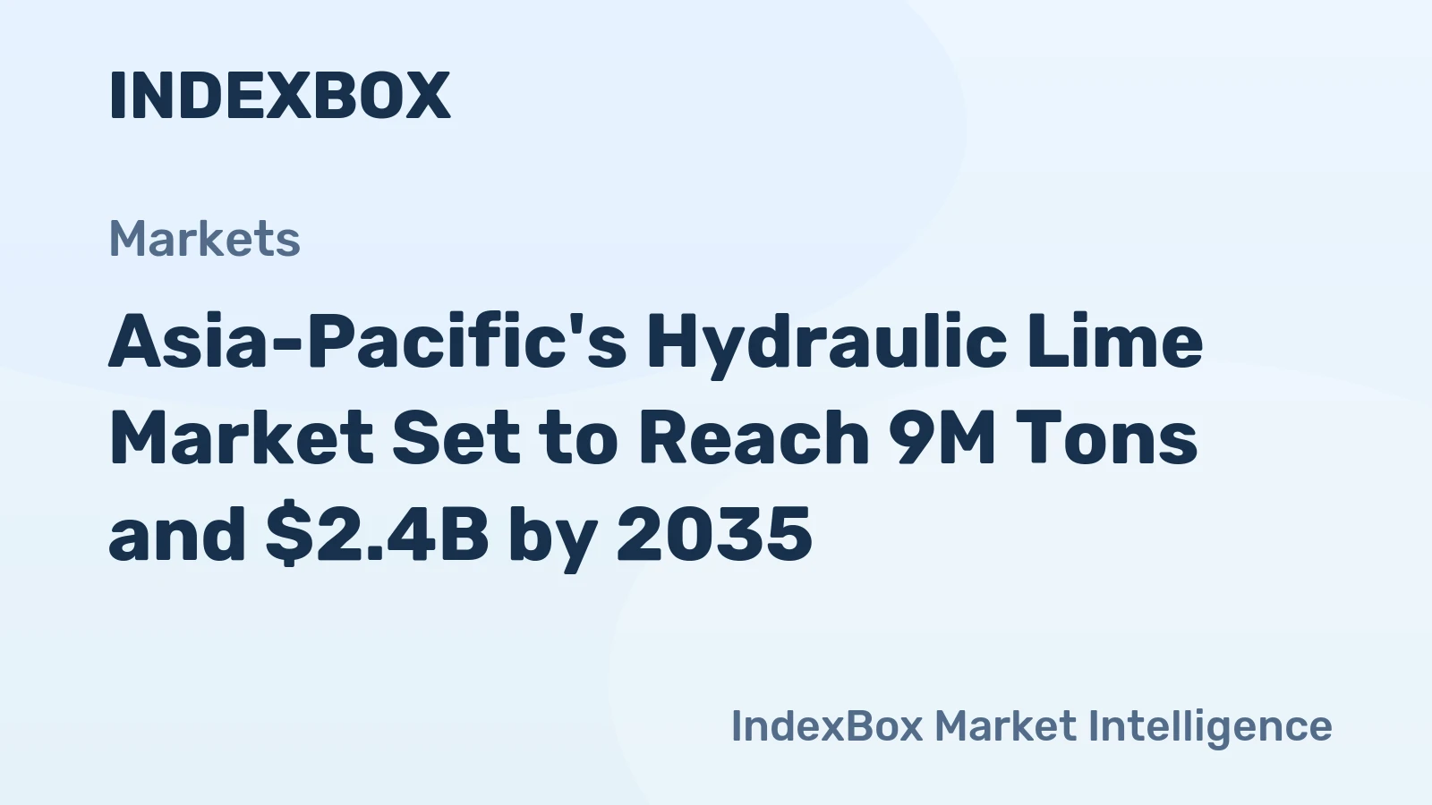 Asia-Pacific's Hydraulic Lime Market Set to Reach 9M Tons and $2.4B by 2035