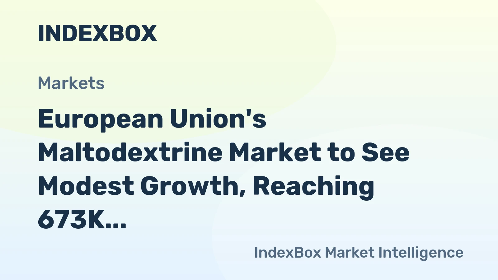 European Union's Maltodextrine Market to See Modest Growth, Reaching 673K Tons and $974M by 2035