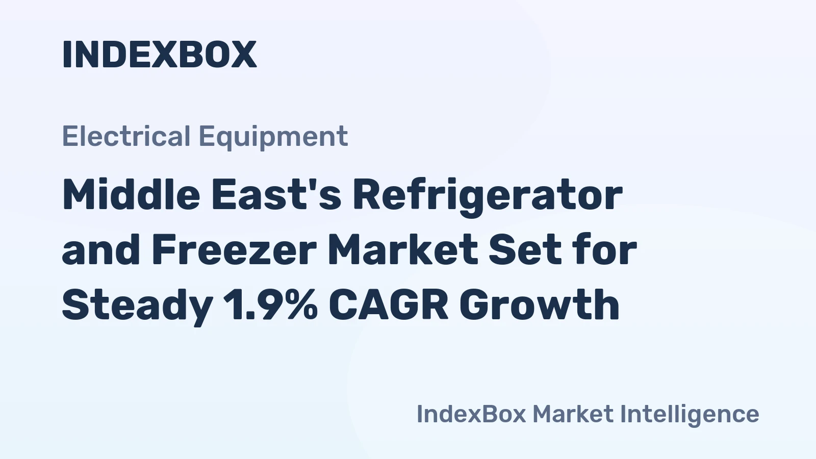 Middle East's Refrigerator and Freezer Market Set for Steady 1.9% CAGR Growth