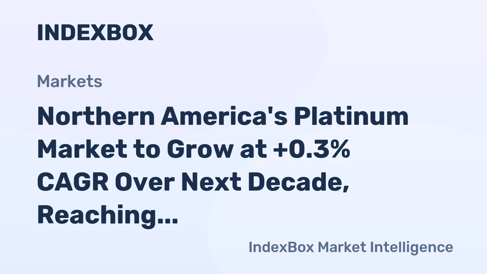Northern America's Platinum Market to Grow at +0.3% CAGR Over Next Decade, Reaching $537.3B by 2035
