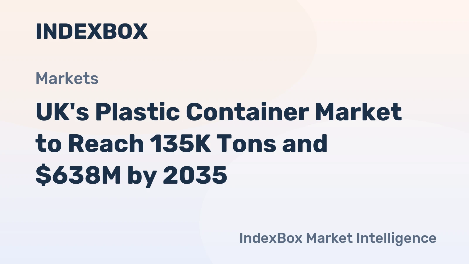 UK's Plastic Container Market to Reach 135K Tons and $638M by 2035