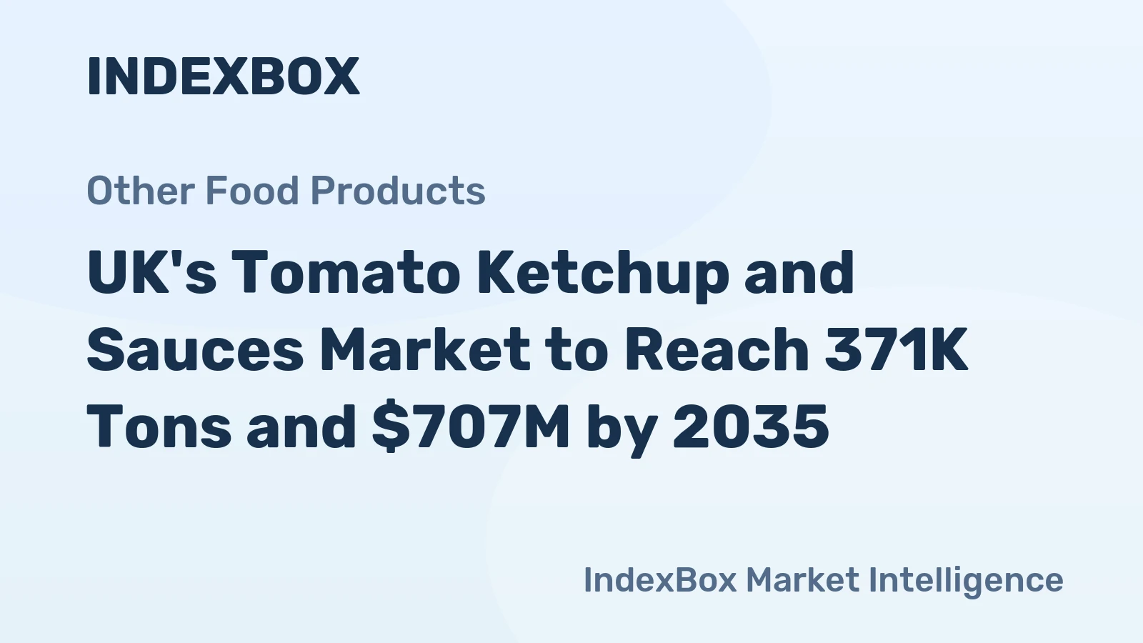 UK's Tomato Ketchup and Sauces Market to Reach 371K Tons and $707M by 2035