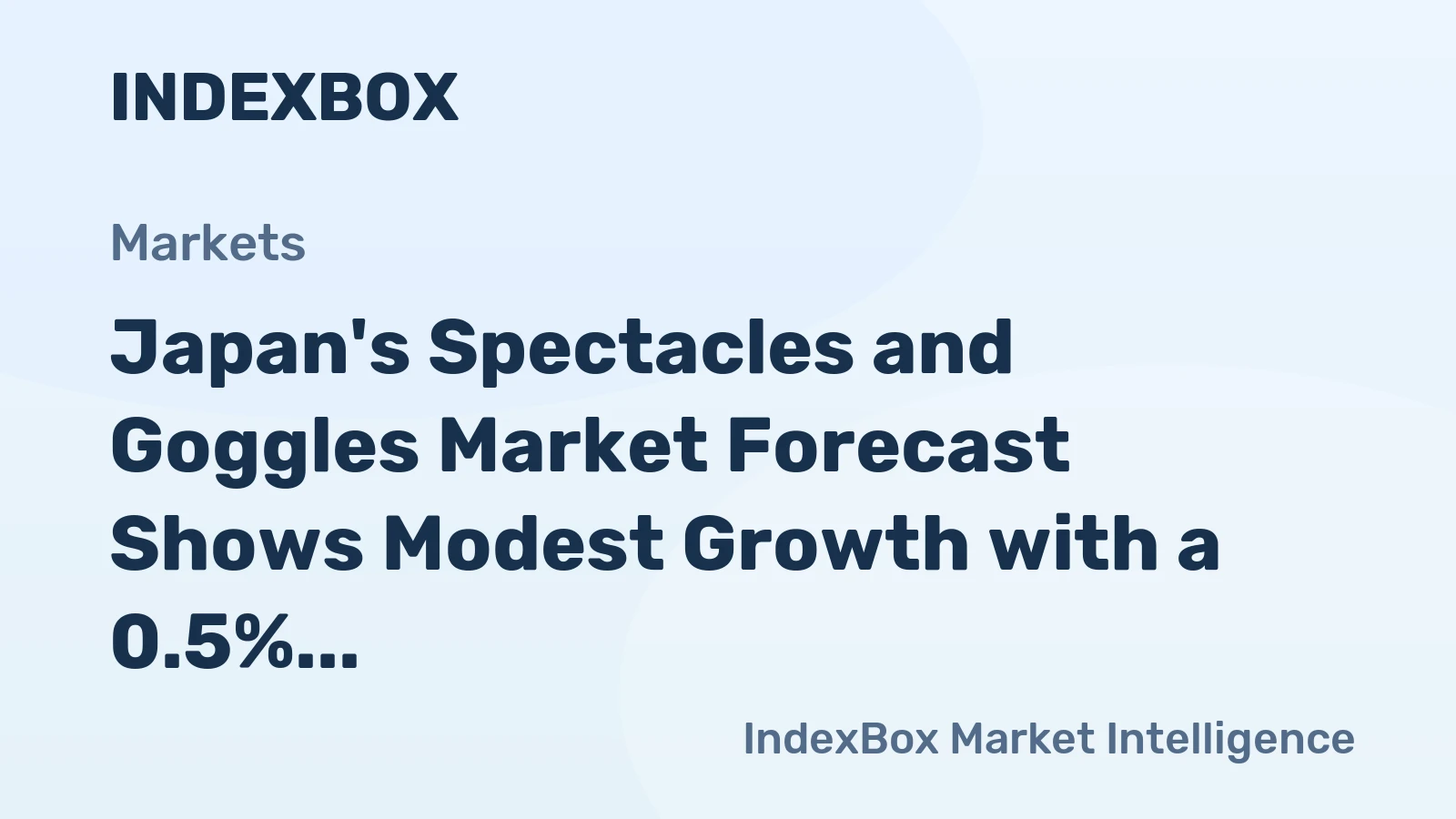 Japan's Spectacles and Goggles Market Forecast Shows Modest Growth with a 0.5% CAGR