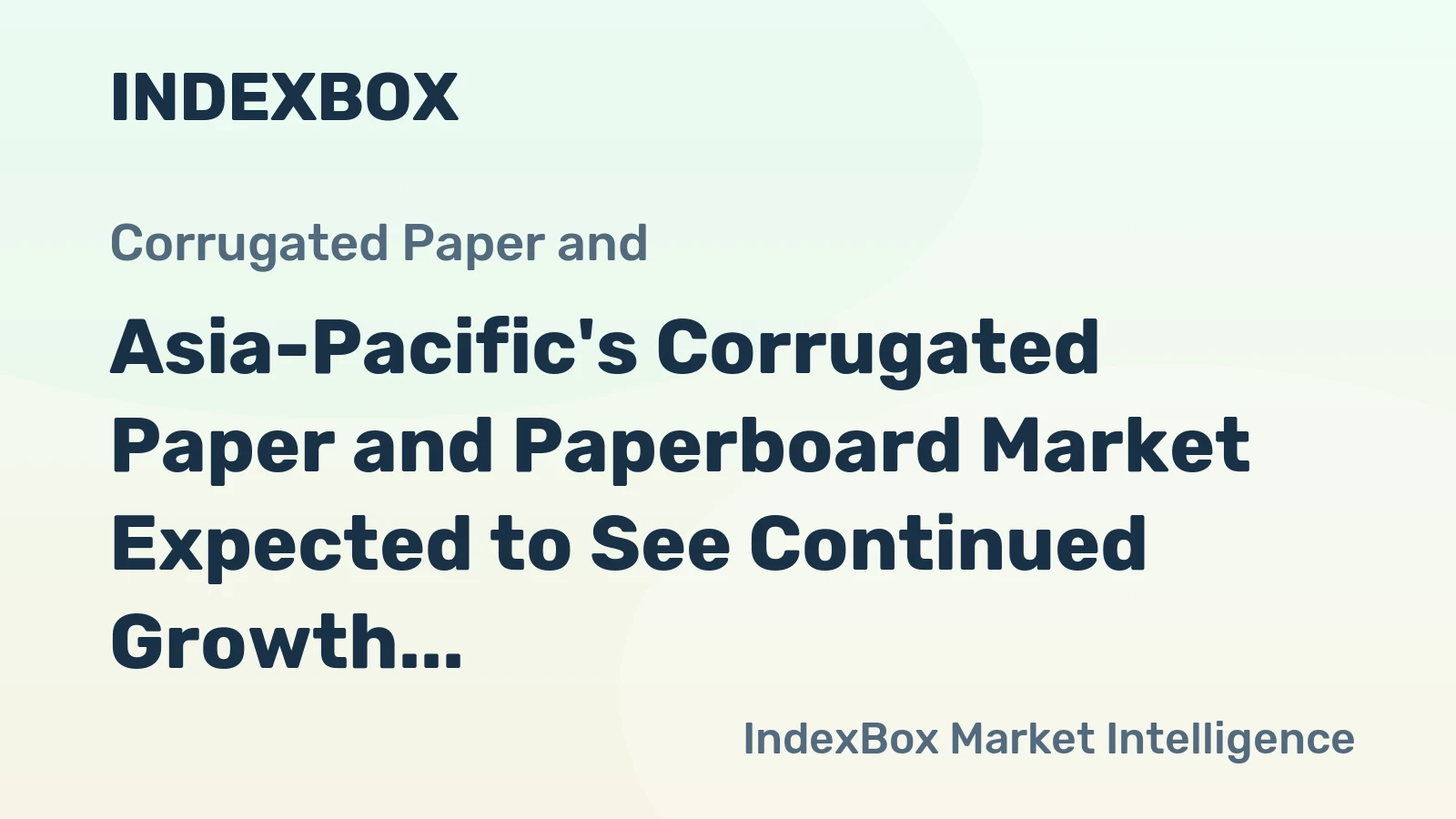 Asia-Pacific's Corrugated Paper and Paperboard Market Expected to See Continued Growth in Demand, Reaching 91M tons by 2035 with a Market Value of $186.1B