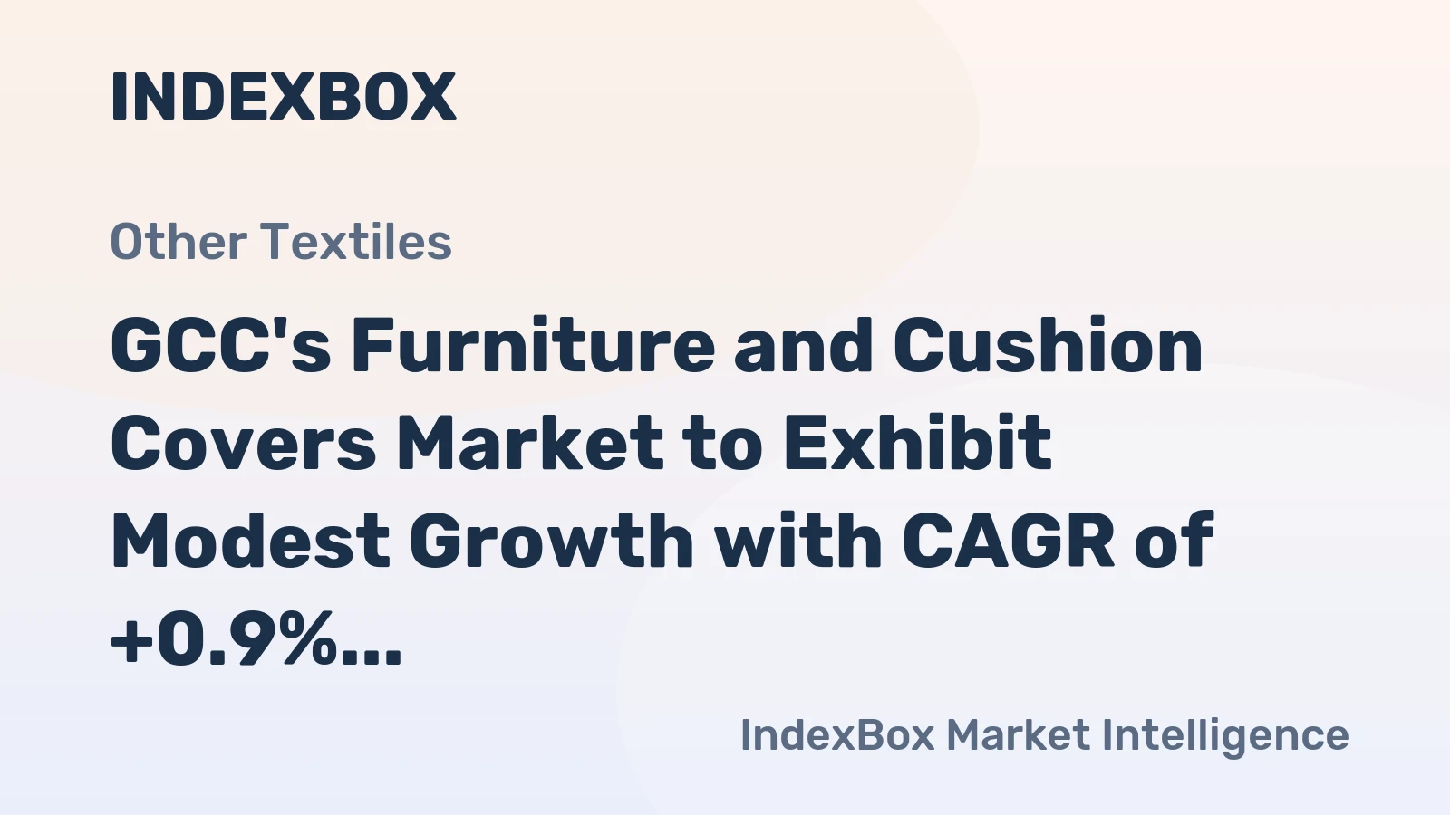 GCC's Furniture and Cushion Covers Market to Exhibit Modest Growth with CAGR of +0.9% from 2024 to 2035