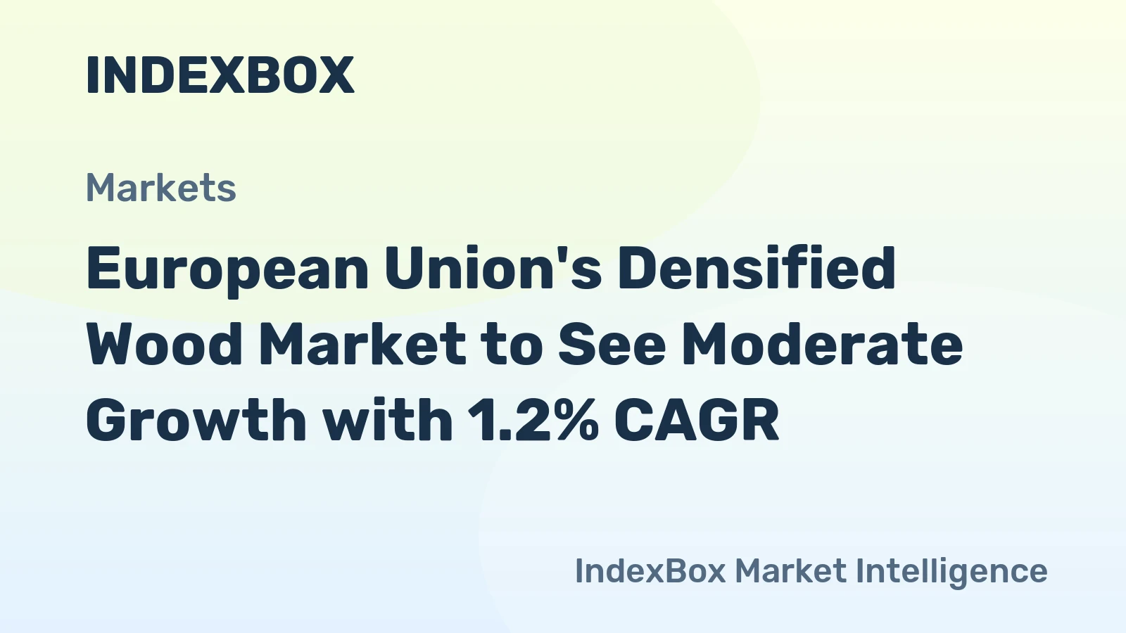 European Union's Densified Wood Market to See Moderate Growth with 1.2% CAGR