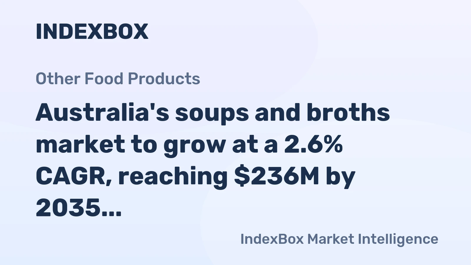 Australia's soups and broths market to grow at a 2.6% CAGR, reaching $236M by 2035, driven by sustained demand.