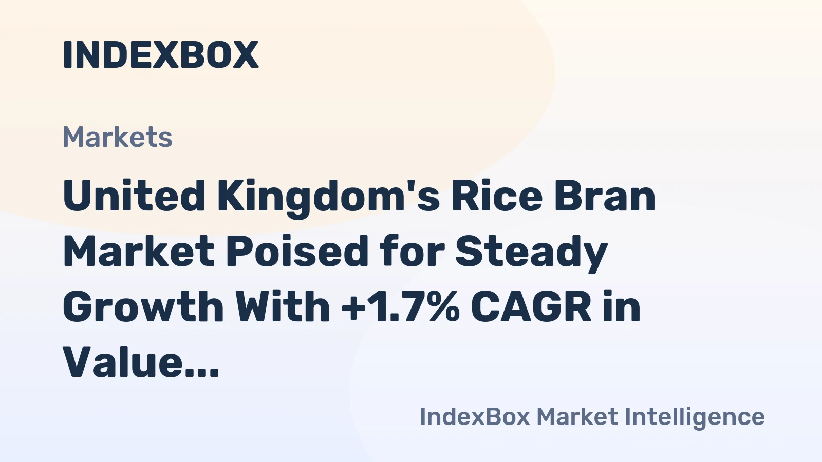 United Kingdom's Rice Bran Market Poised for Steady Growth With +1.7% CAGR in Value Through 2035