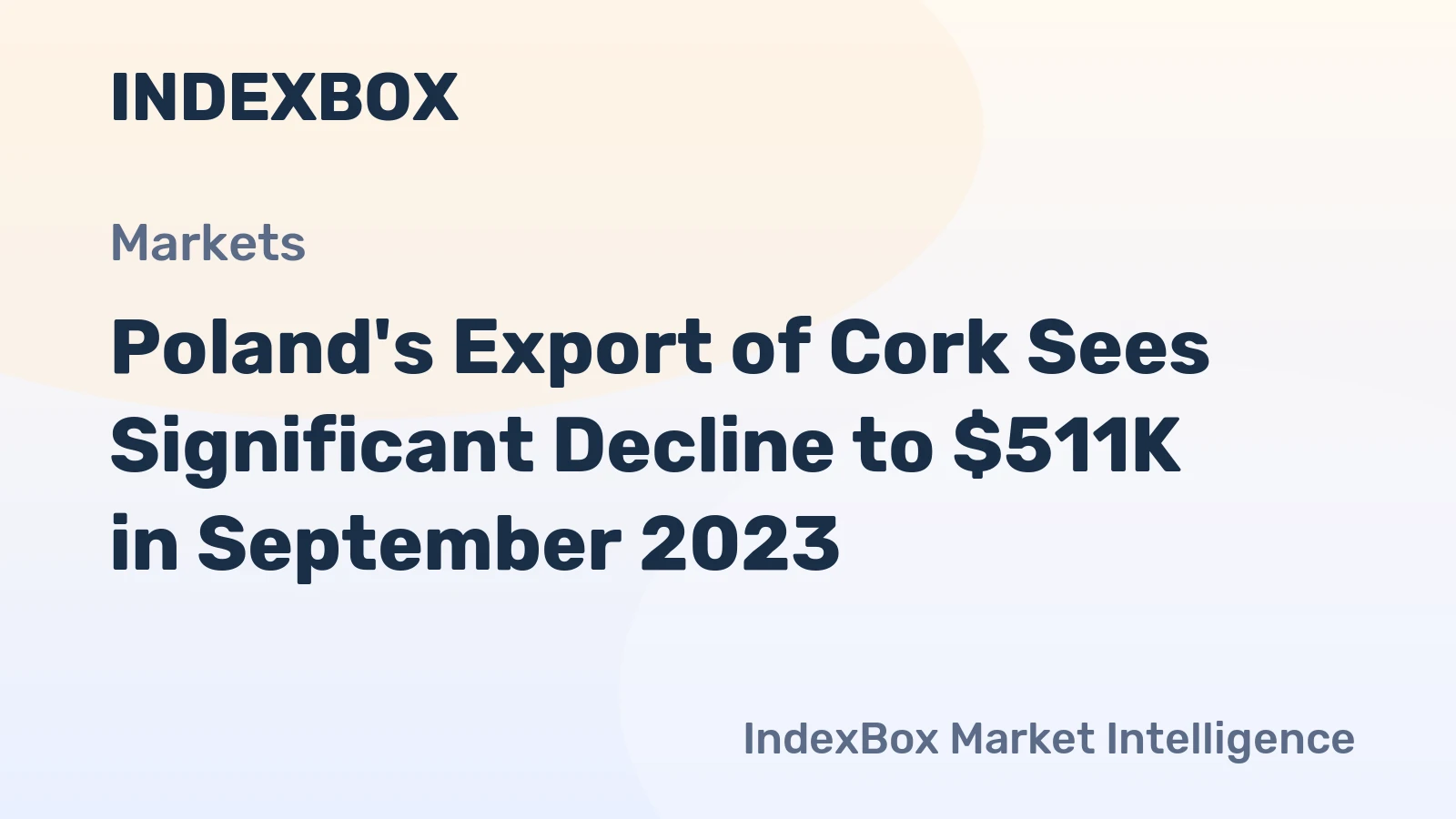 Poland's Export of Cork Sees Significant Decline to $511K in September 2023