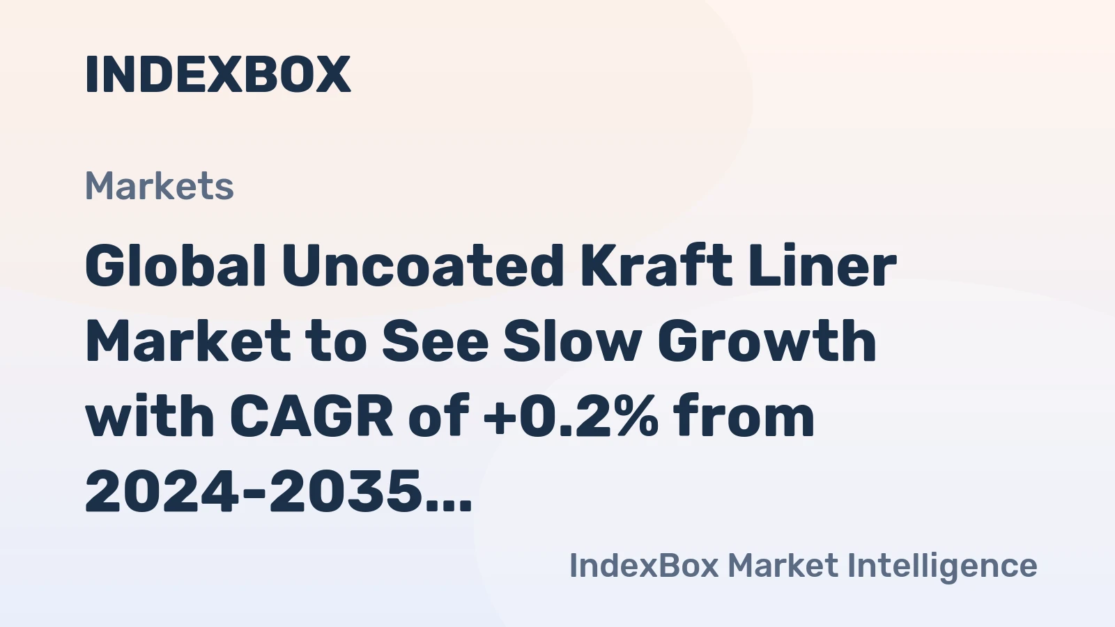 Global Uncoated Kraft Liner Market to See Slow Growth with CAGR of +0.2% from 2024-2035