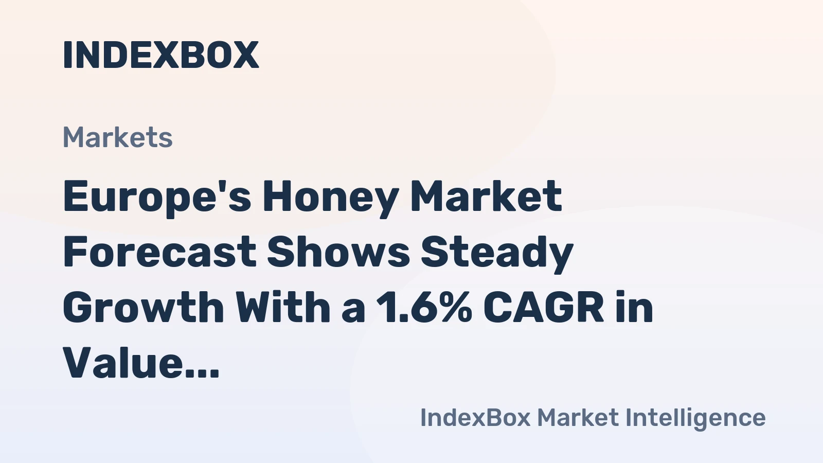 Europe's Honey Market Forecast Shows Steady Growth With a 1.6% CAGR in Value Through 2035