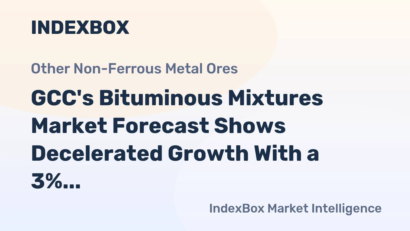 GCC's Bituminous Mixtures Market Forecast Shows Decelerated Growth With a 3% CAGR in Value
