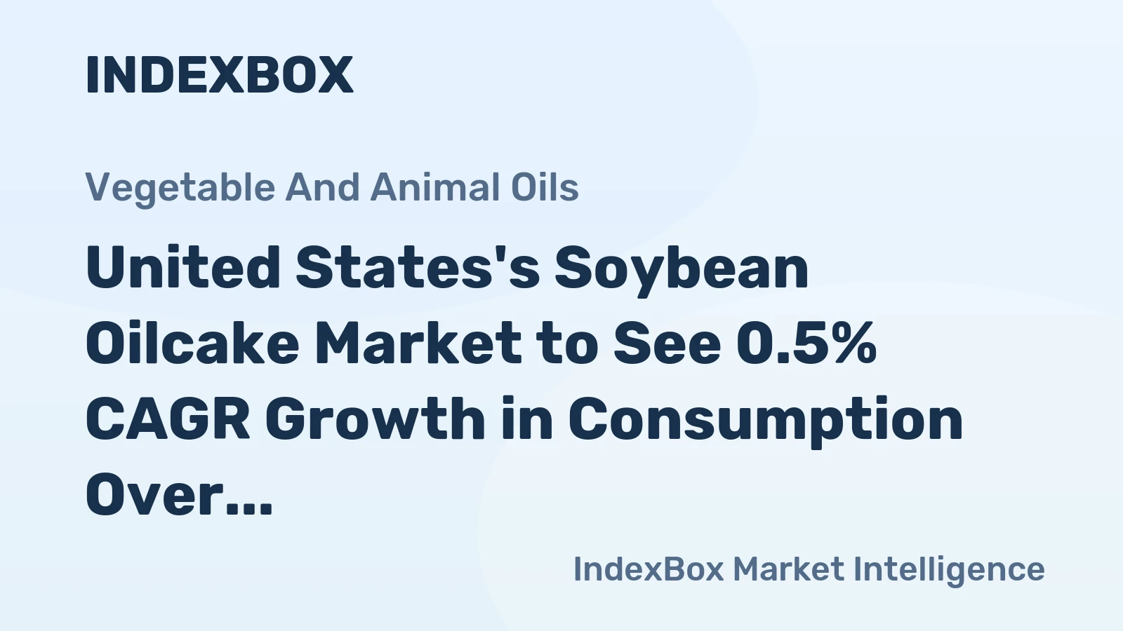 United States's Soybean Oilcake Market to See 0.5% CAGR Growth in Consumption Over Next Decade