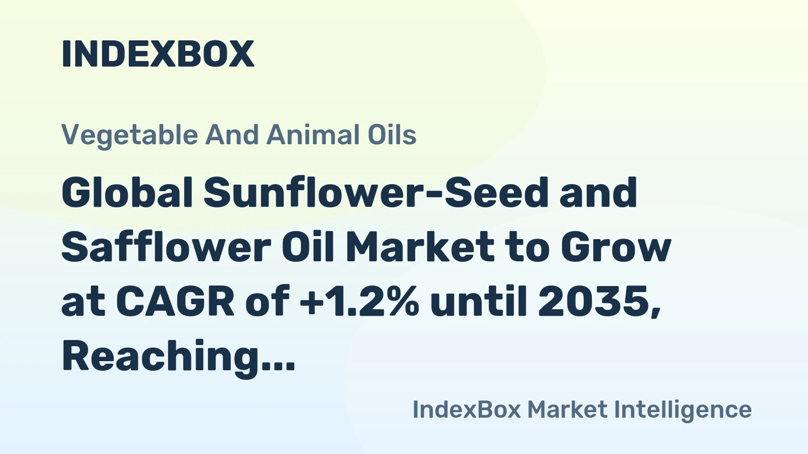 Global Sunflower-Seed and Safflower Oil Market to Grow at CAGR of +1.2% until 2035, Reaching $37.2B