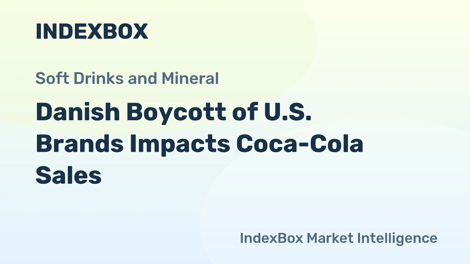 Danish Boycott of U.S. Brands Impacts Coca-Cola Sales