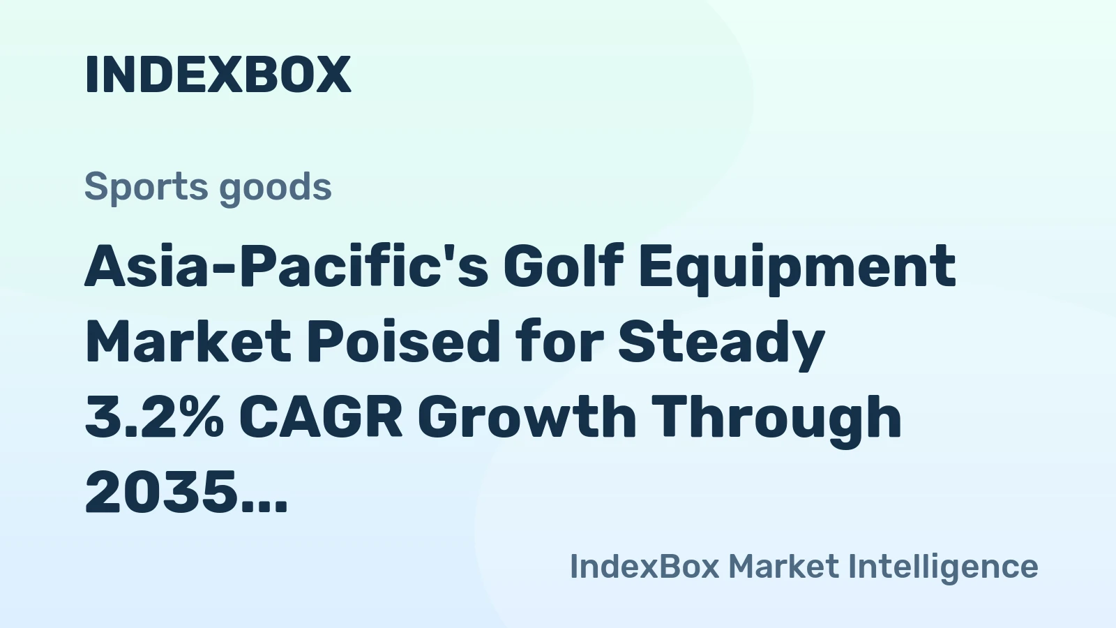 Asia-Pacific's Golf Equipment Market Poised for Steady 3.2% CAGR Growth Through 2035