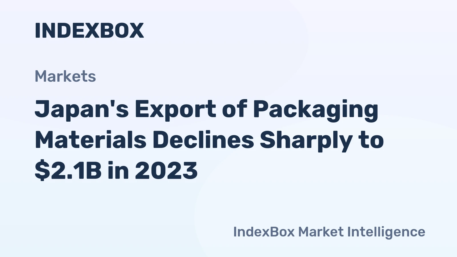 Japan's Export of Packaging Materials Declines Sharply to $2.1B in 2023