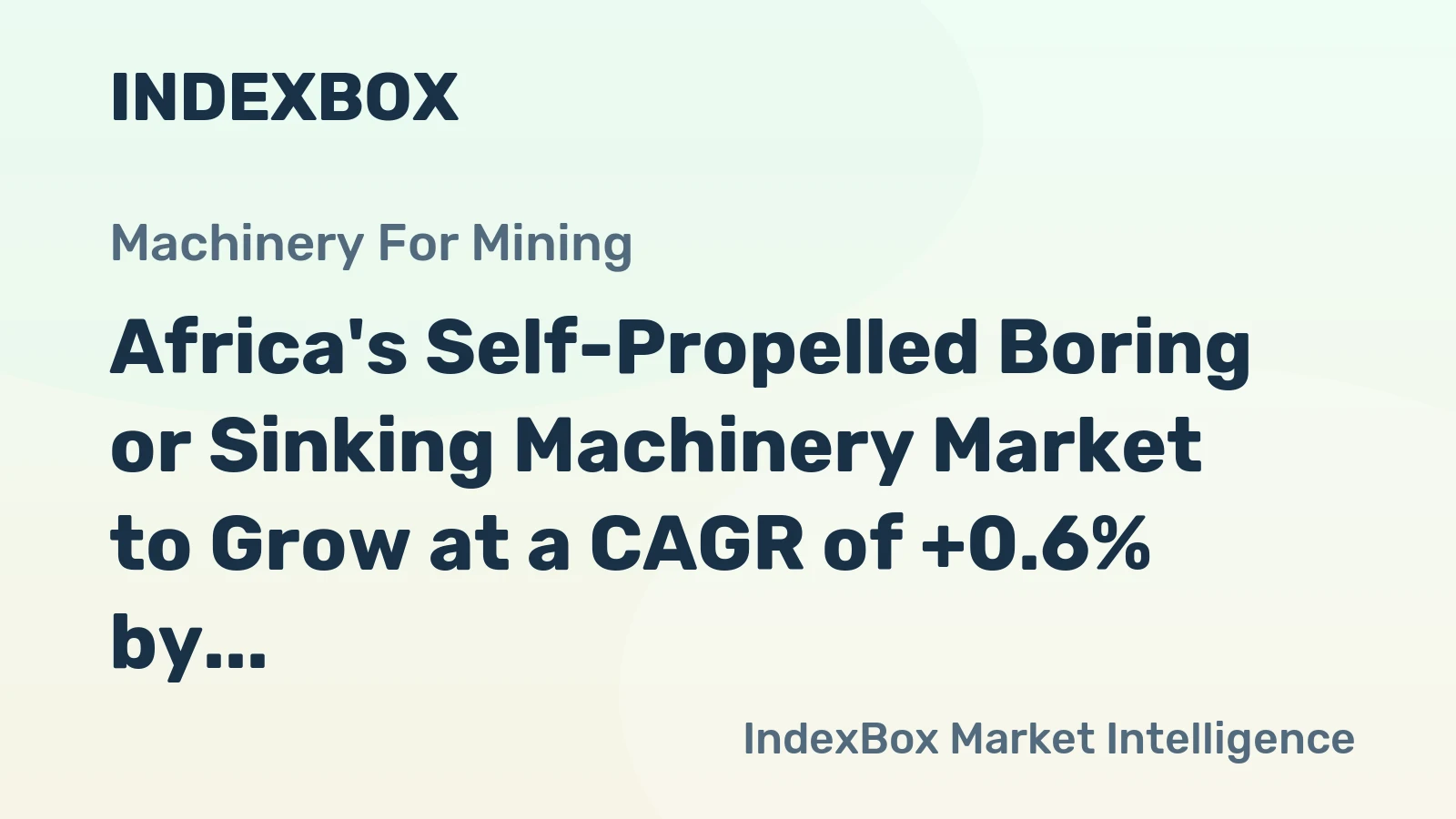 Africa's Self-Propelled Boring or Sinking Machinery Market to Grow at a CAGR of +0.6% by 2035