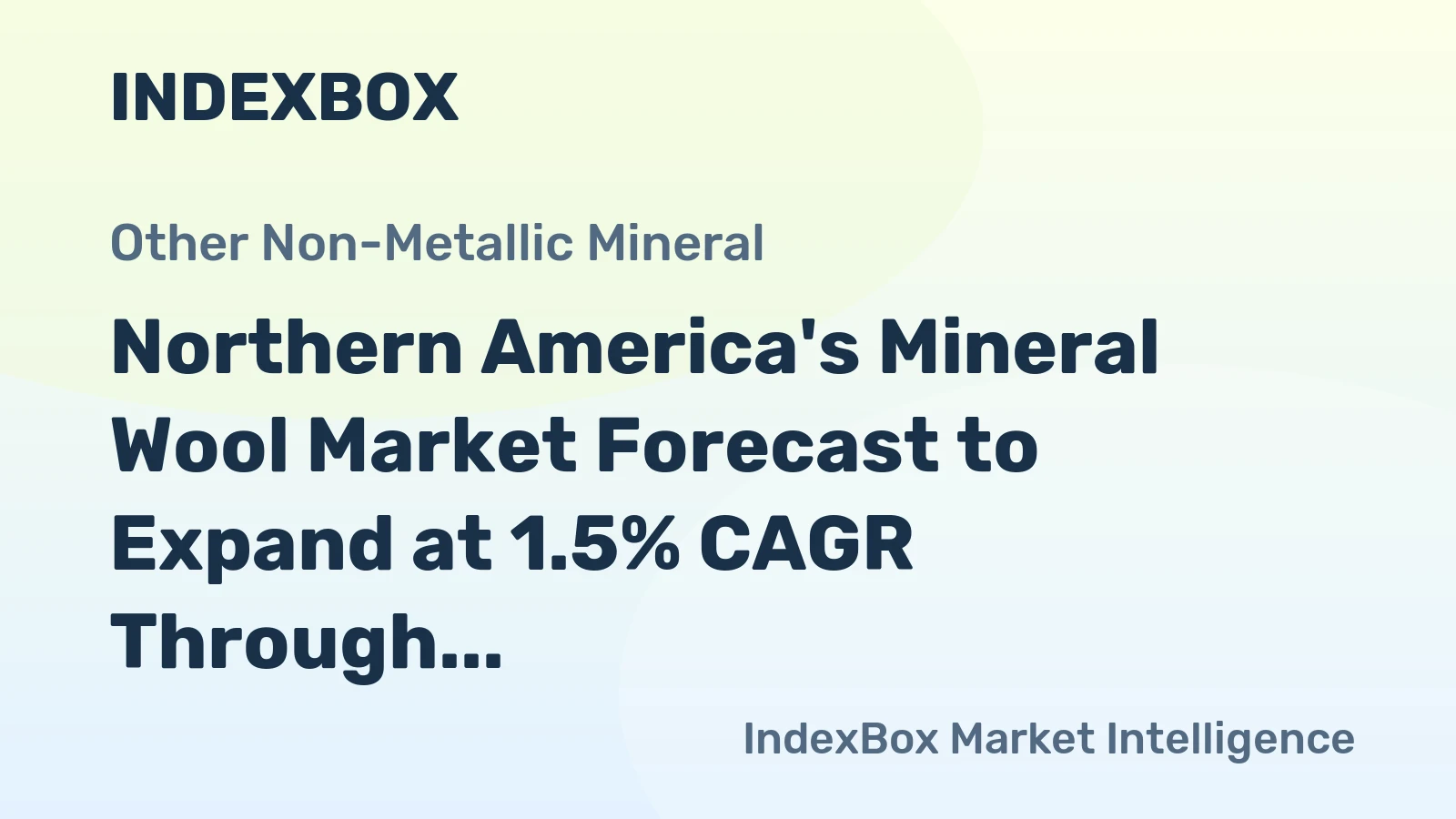 Northern America's Mineral Wool Market Forecast to Expand at 1.5% CAGR Through 2035