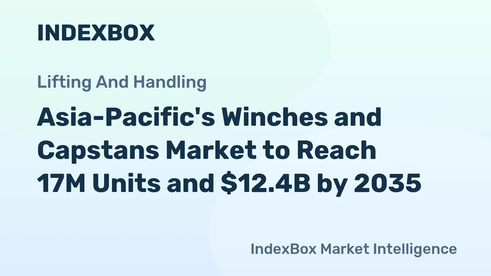 Asia-Pacific's Winches and Capstans Market to Reach 17M Units and $12.4B by 2035