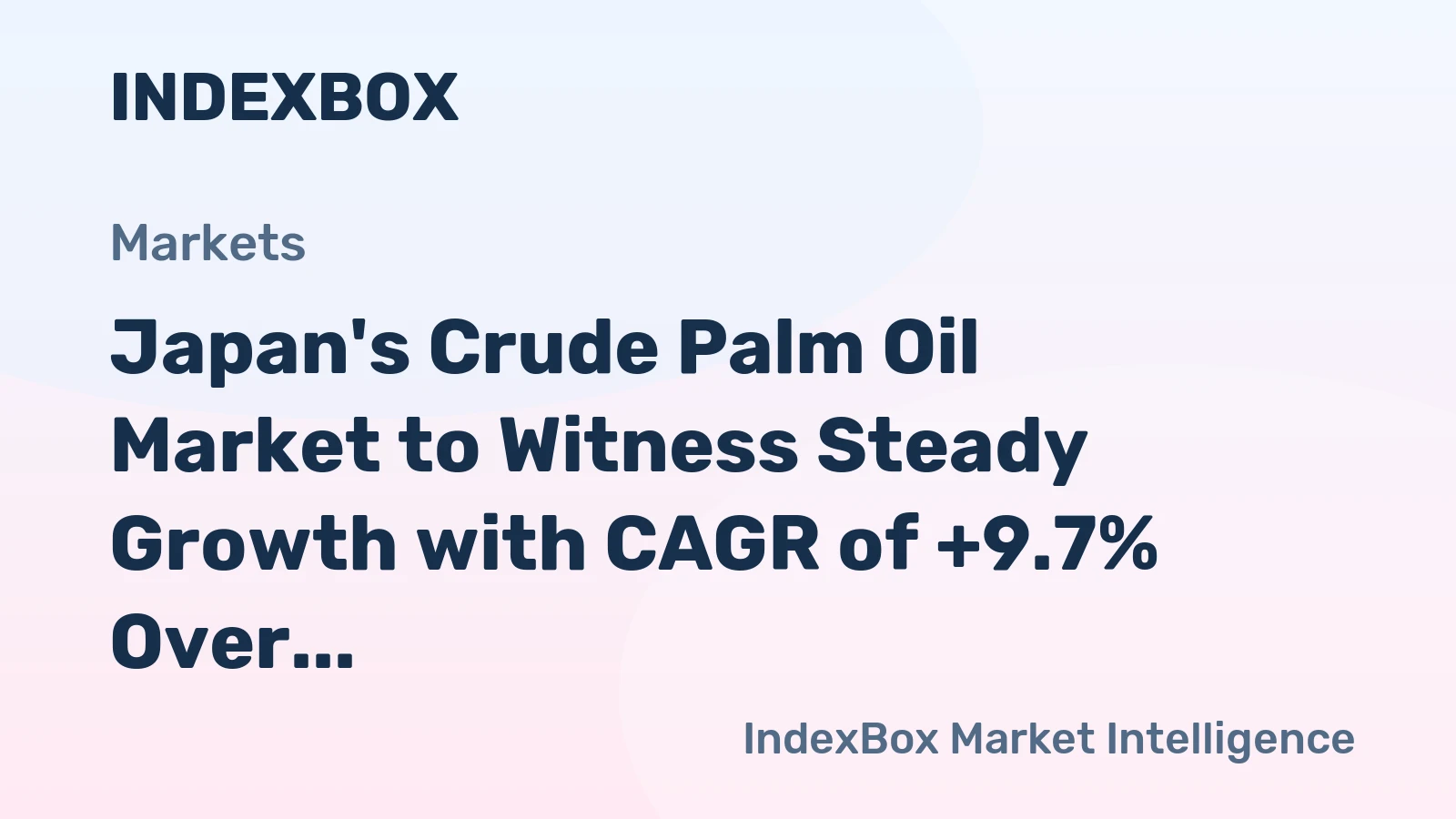 Japan's Crude Palm Oil Market to Witness Steady Growth with CAGR of +9.7% Over Next Decade