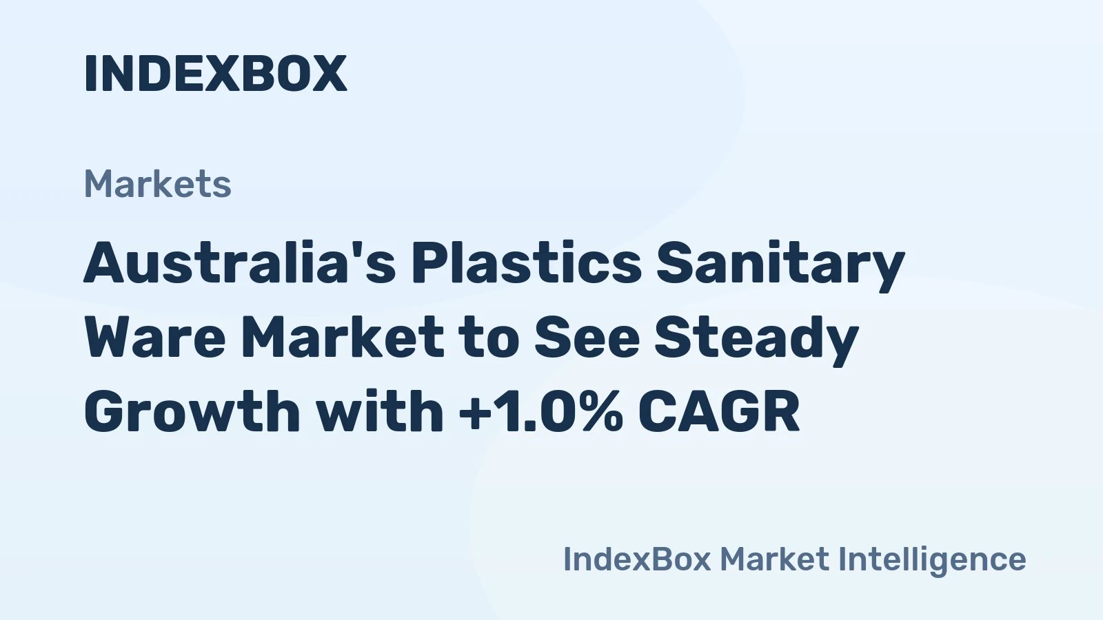 Australia's Plastics Sanitary Ware Market to See Steady Growth with +1.0% CAGR