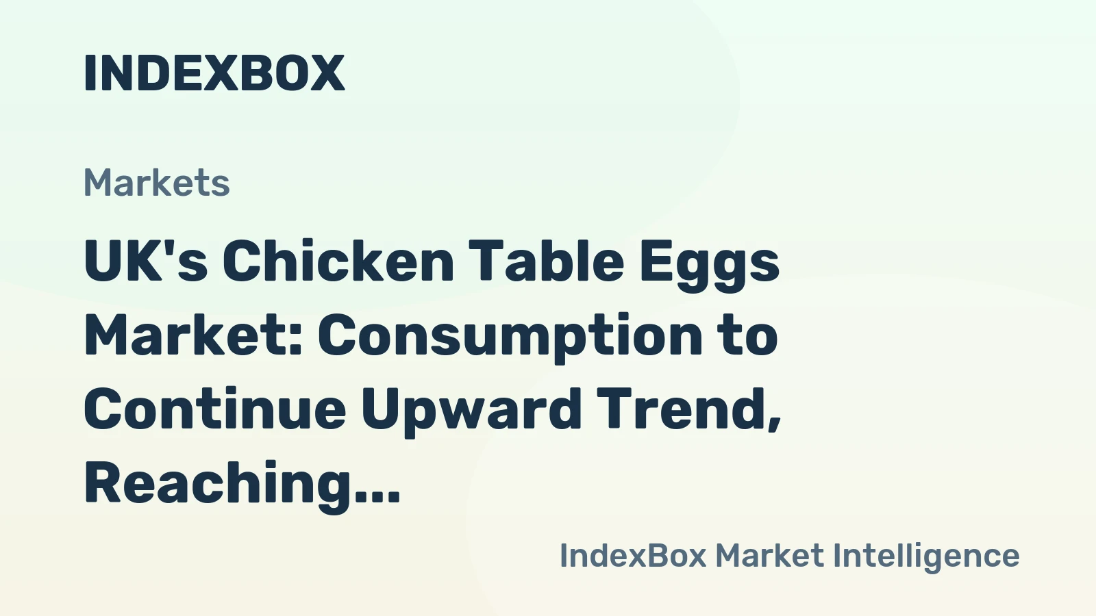 UK's Chicken Table Eggs Market: Consumption to Continue Upward Trend, Reaching 753K tons by 2035