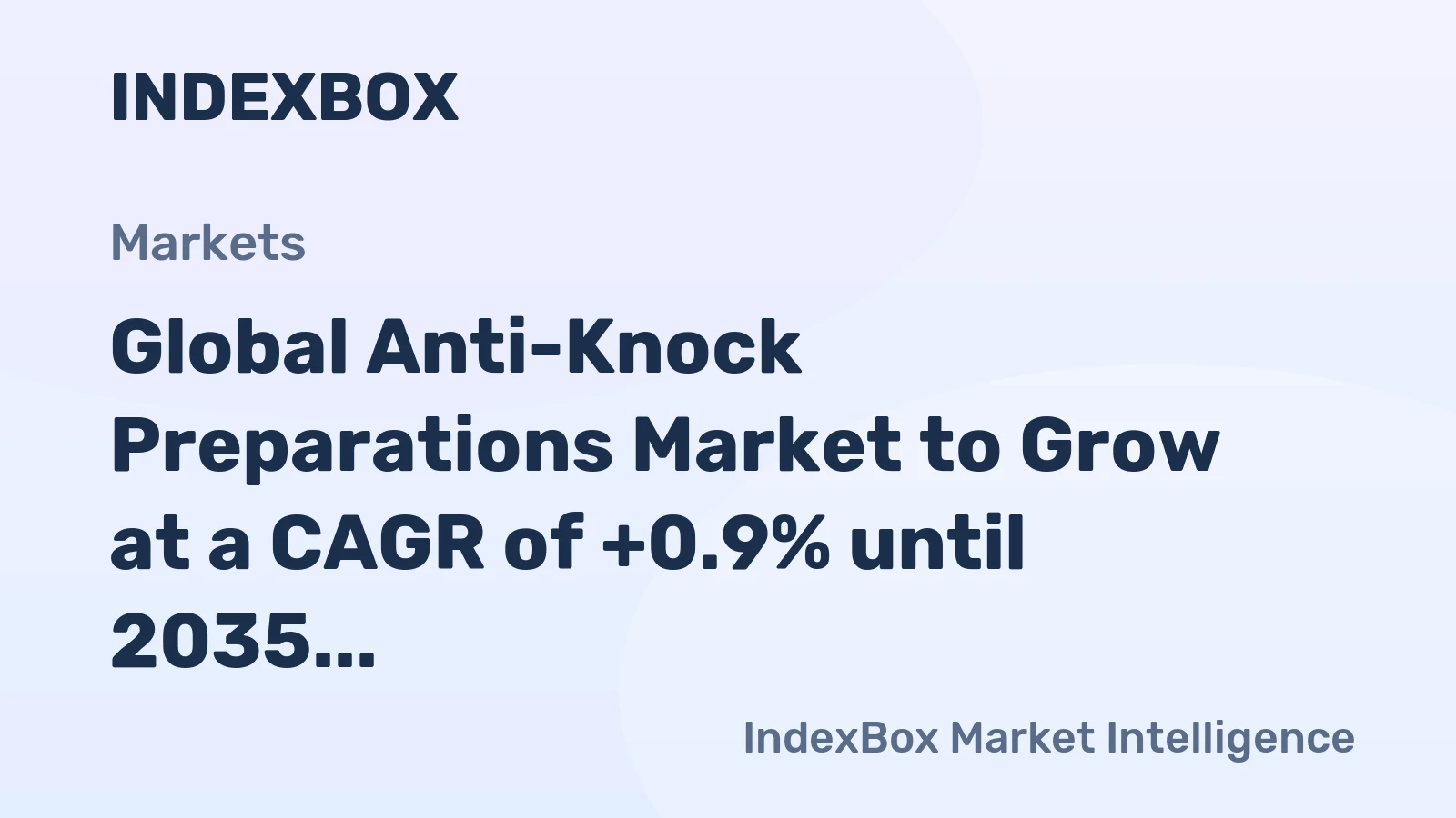 Global Anti-Knock Preparations Market to Grow at a CAGR of +0.9% until 2035, Reaching $18.8B in Value