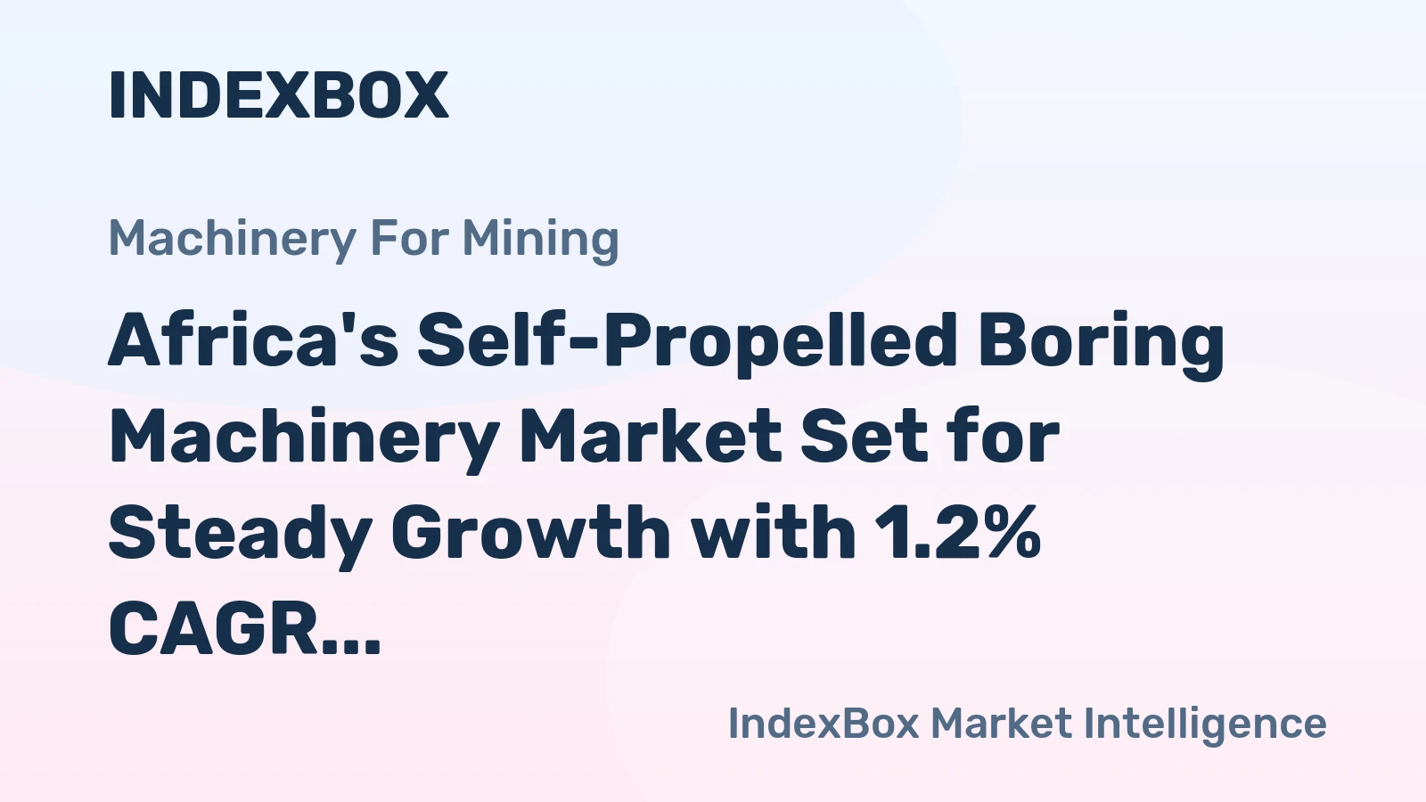 Africa's Self-Propelled Boring Machinery Market Set for Steady Growth with 1.2% CAGR Through 2035