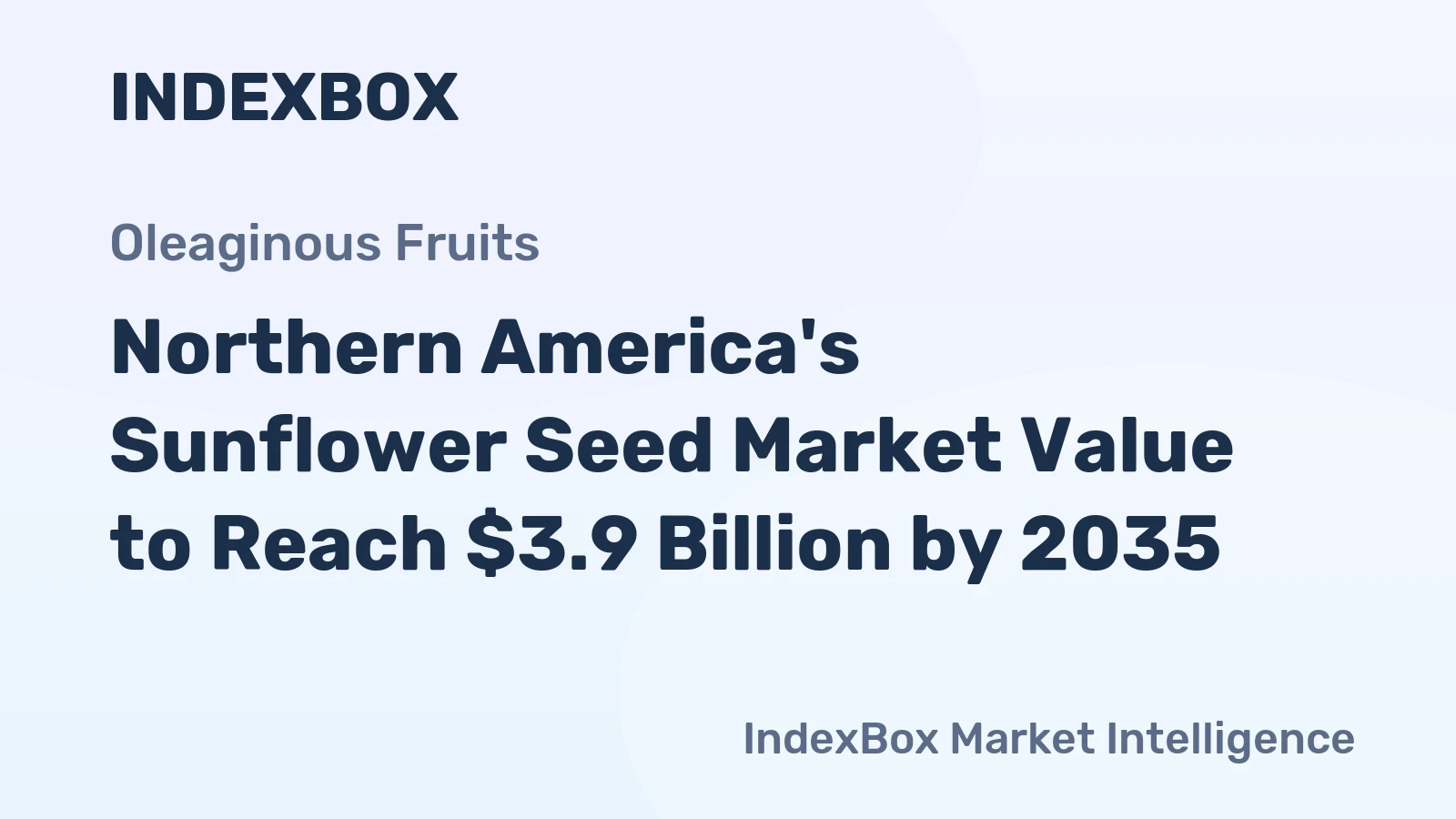 Northern America's Sunflower Seed Market Value to Reach $3.9 Billion by 2035