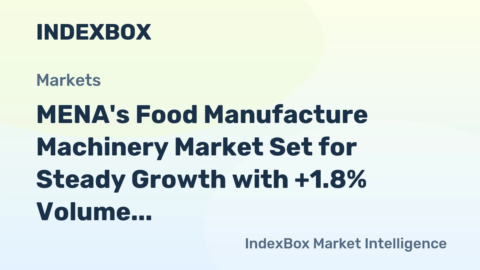 MENA's Food Manufacture Machinery Market Set for Steady Growth with +1.8% Volume CAGR Through 2035