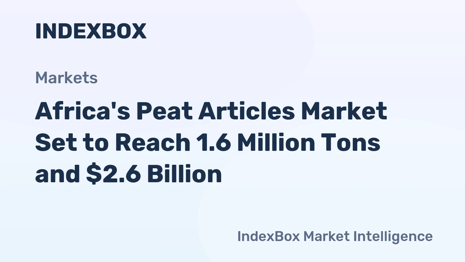 Africa's Peat Articles Market Set to Reach 1.6 Million Tons and $2.6 Billion