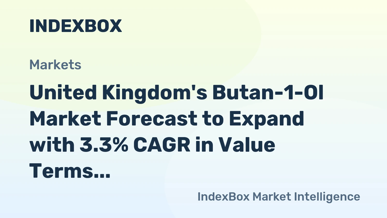 United Kingdom's Butan-1-Ol Market Forecast to Expand with 3.3% CAGR in Value Terms