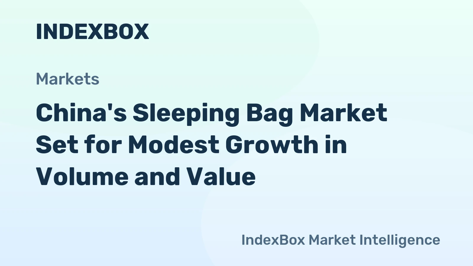 China's Sleeping Bag Market Set for Modest Growth in Volume and Value