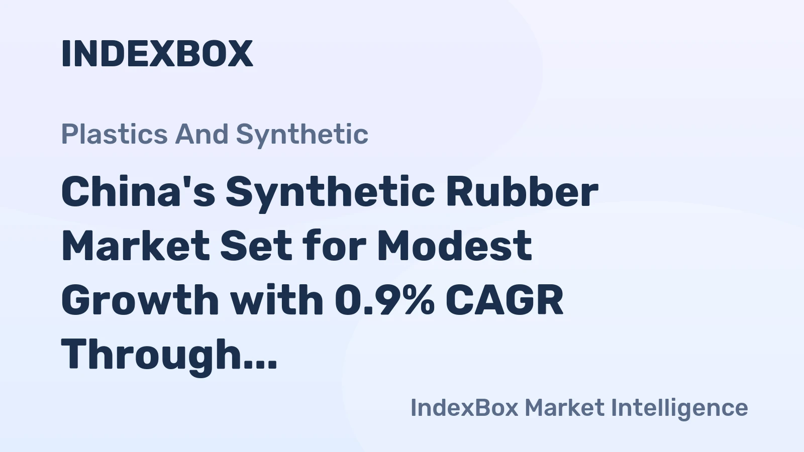 China's Synthetic Rubber Market Set for Modest Growth with 0.9% CAGR Through 2035