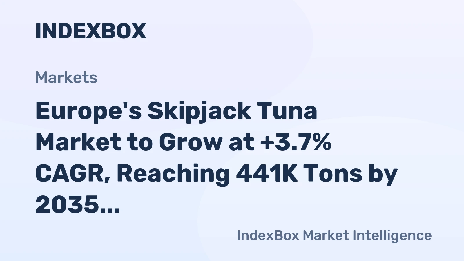 Europe's Skipjack Tuna Market to Grow at +3.7% CAGR, Reaching 441K Tons by 2035